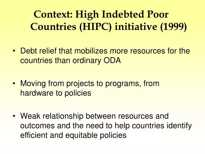 PPT - Context: High Indebted Poor Countries (HIPC) initiative (1999 ...