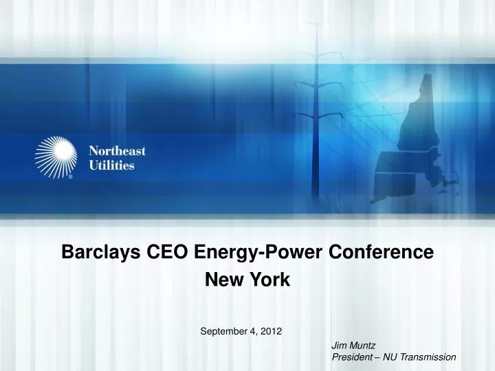 PPT - Barclays CEO Energy-Power Conference New York PowerPoint ...