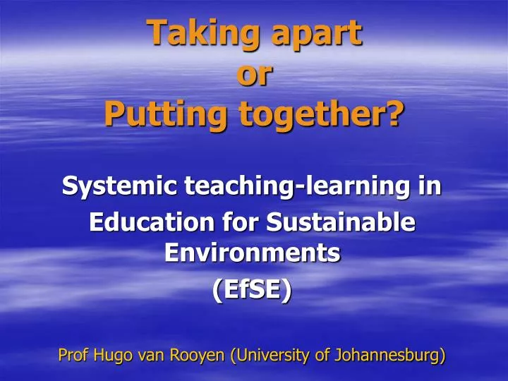 PPT - Taking apart or Putting together? PowerPoint Presentation, free ...