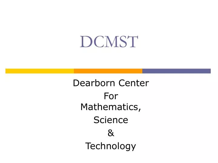 PPT - DCMST PowerPoint Presentation, free download - ID:3684828