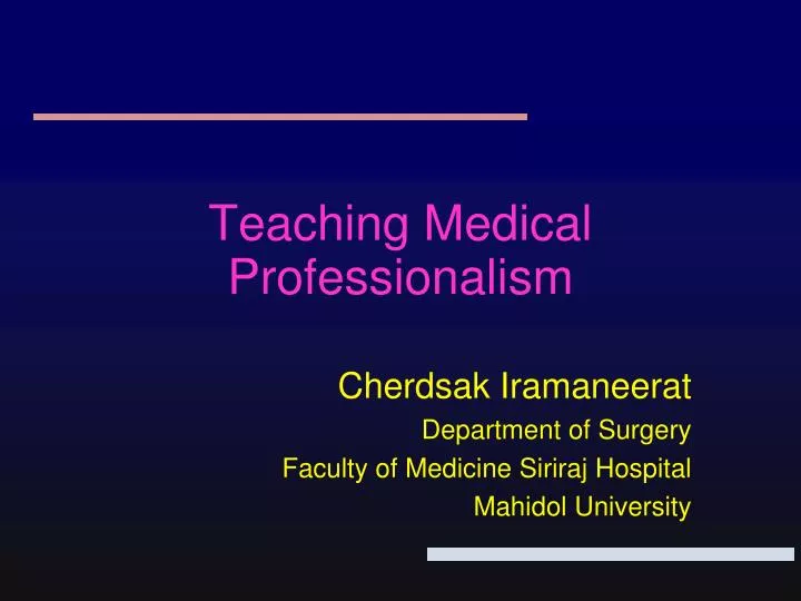 PPT - Teaching Medical Professionalism PowerPoint Presentation, free ...