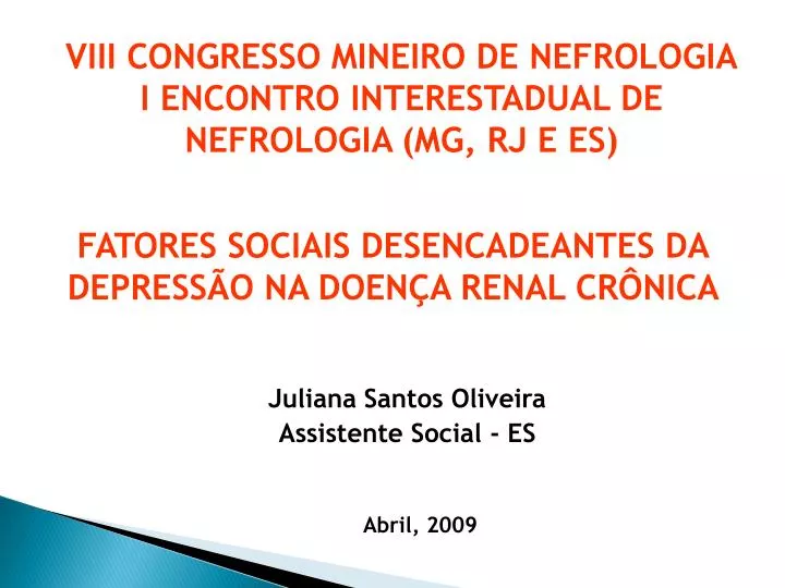 PPT - Juliana Santos Oliveira Assistente Social - ES PowerPoint ...