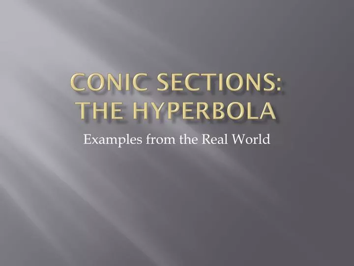 PPT - Conic Sections: The Hyperbola PowerPoint Presentation, free ...