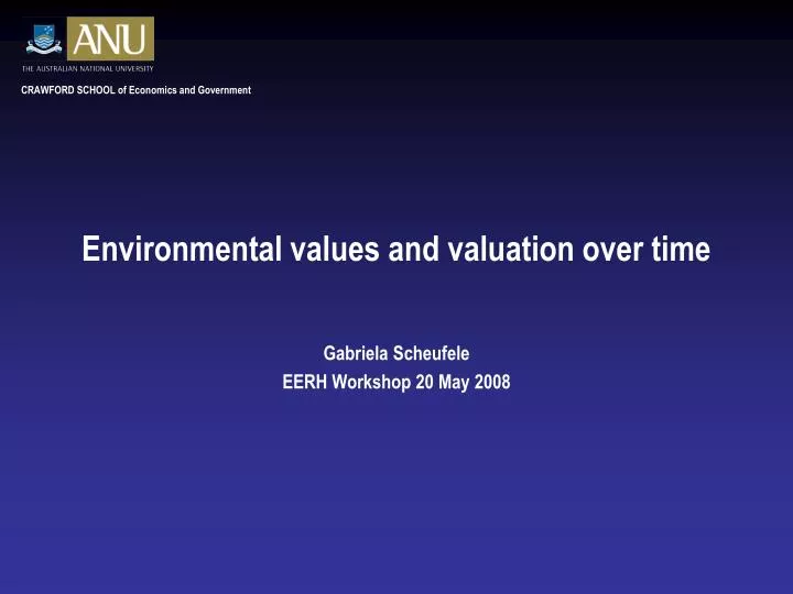 PPT - Environmental values and valuation over time PowerPoint ...