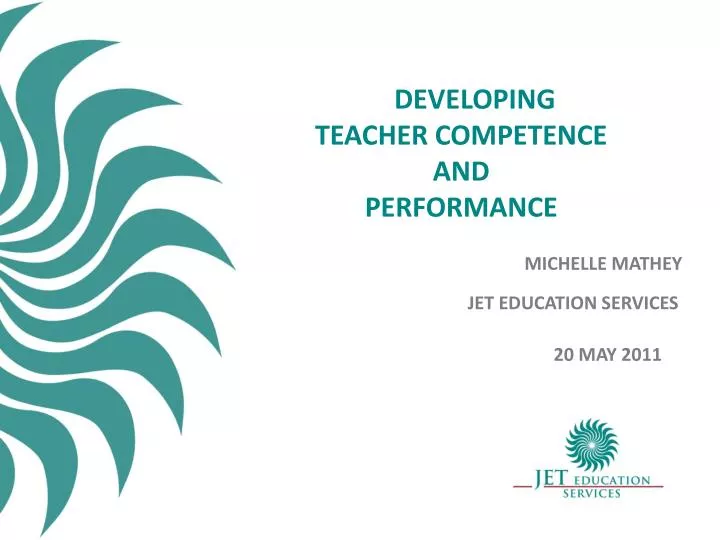 PPT - DEVELOPING TEACHER COMPETENCE AND PERFORMANCE PowerPoint ...