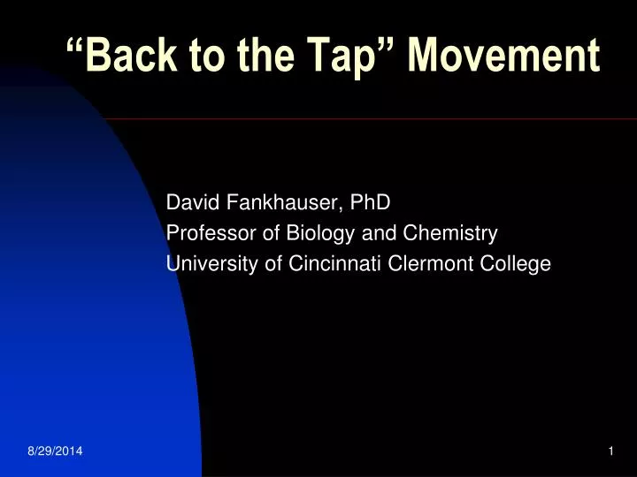 PPT - “Back to the Tap” Movement PowerPoint Presentation, free download ...