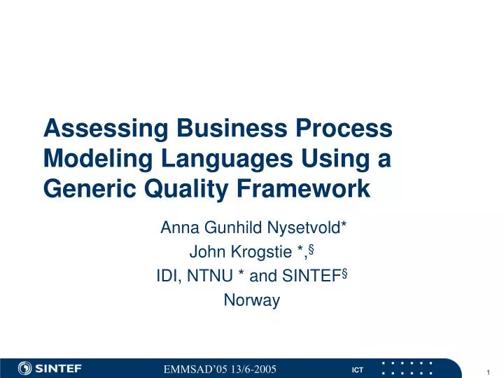 PPT - Assessing Business Process Modeling Languages Using a Generic Quality Framework PowerPoint ...