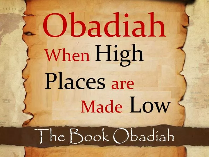 PPT - Obadiah PowerPoint Presentation, free download - ID:3688232