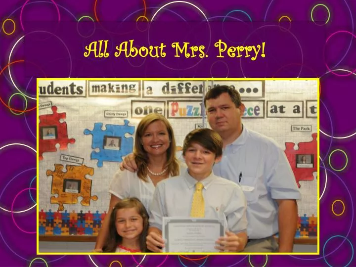 PPT - All About Mrs. Perry! PowerPoint Presentation, free download - ID ...