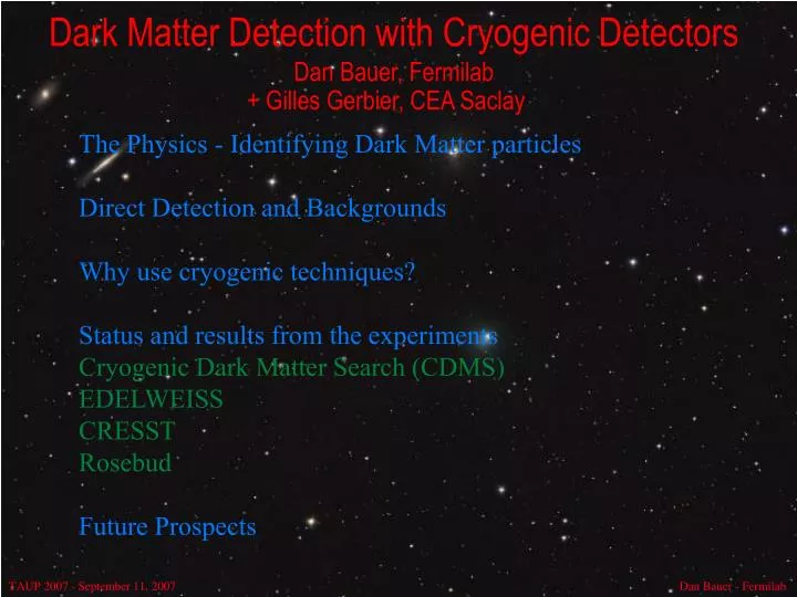 PPT - Dark Matter Detection with Cryogenic Detectors Dan Bauer ...