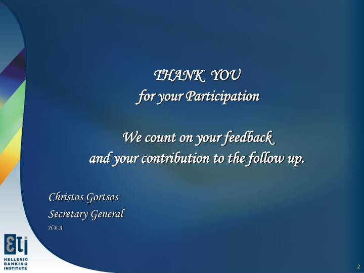 PPT - THANK YOU for your Participation We count on your feedback ...