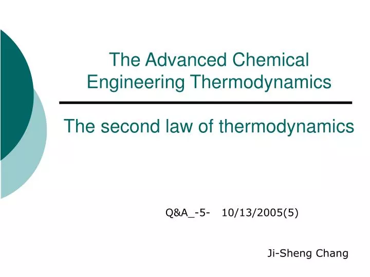 Ppt The Advanced Chemical Engineering Thermodynamics The Second Law