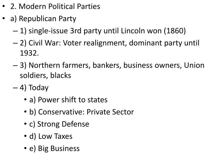 PPT - 2. Modern Political Parties a) Republican Party 1) single-issue ...