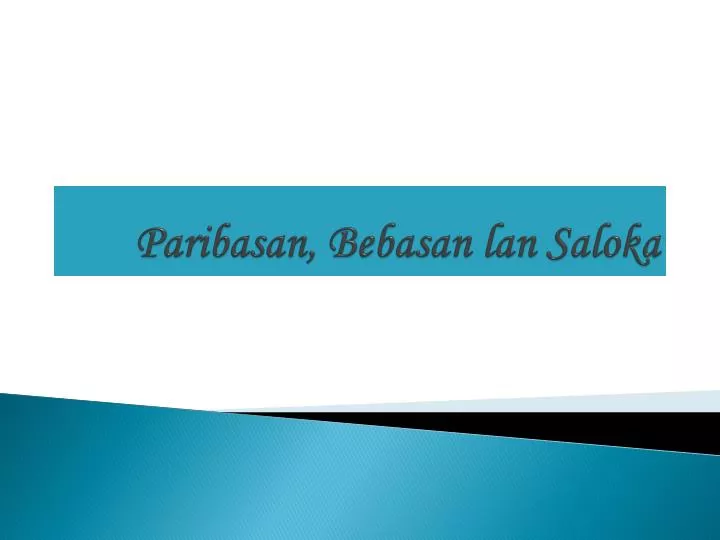 PPT - Paribasan, Bebasan lan Saloka PowerPoint Presentation, free ...