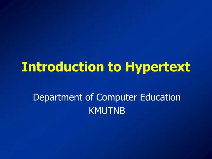PPT - Introduction to Hypertext PowerPoint Presentation, free download ...