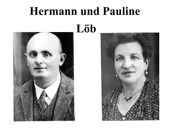PPT - Hermann und Pauline Löb PowerPoint Presentation, free download ...