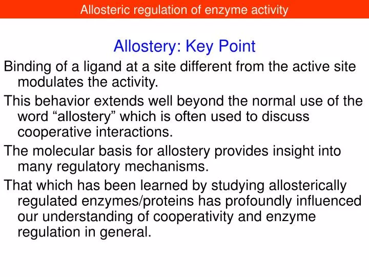PPT - Allosteric regulation of enzyme activity PowerPoint Presentation ...