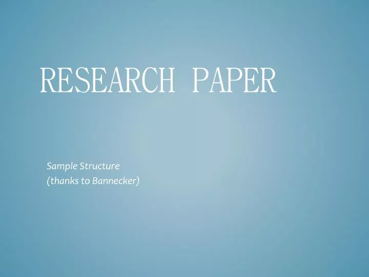 PPT - Research Paper PowerPoint Presentation, free download - ID:3695231
