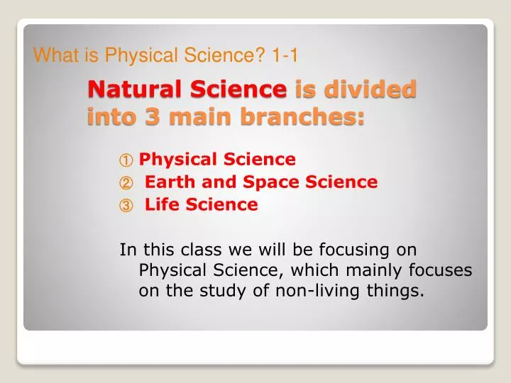 PPT - Natural Science is divided into 3 main branches: PowerPoint ...