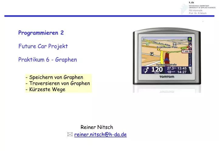 PPT - Programmieren 2 Future Car Projekt Praktikum 6 - Graphen PowerPoint Presentation - ID:3696714