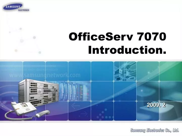 PPT - OfficeServ 7070 Introduction. PowerPoint Presentation, free ...