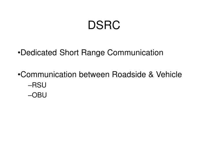 PPT - DSRC PowerPoint Presentation, free download - ID:3697990