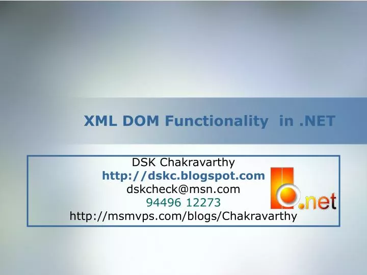 PPT - XML DOM Functionality in .NET PowerPoint Presentation, free download - ID:3698249
