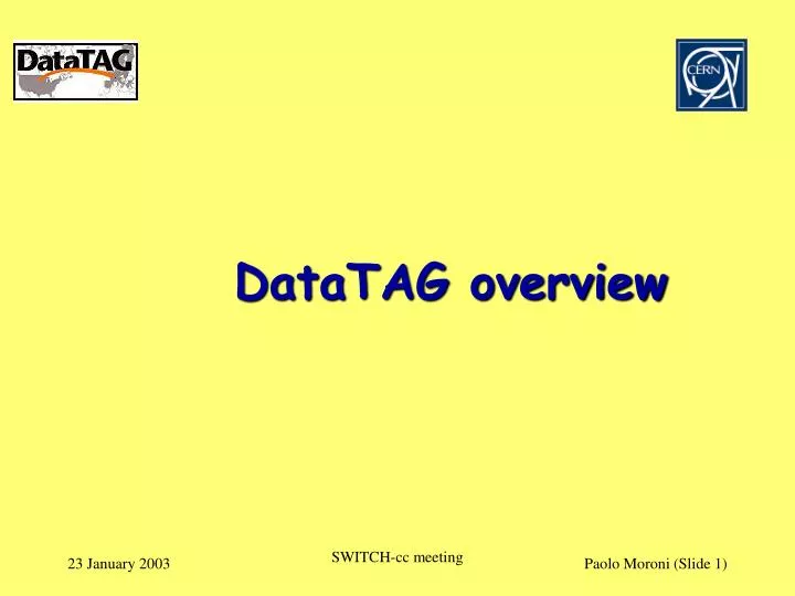 PPT - DataTAG overview PowerPoint Presentation, free download - ID:3698291