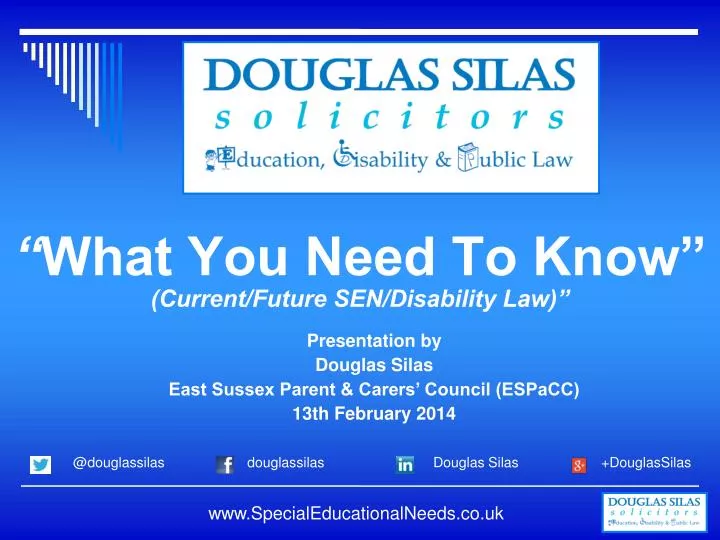 PPT - “ What You Need To Know” (Current/Future SEN/Disability Law ...