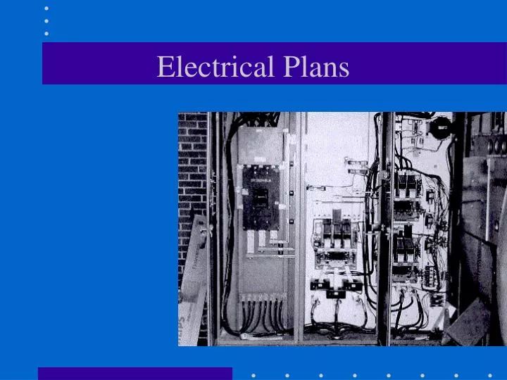 PPT - Electrical Plans PowerPoint Presentation, free download - ID:3699598