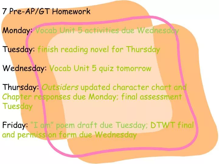 PPT - 7 Pre-AP/GT Homework Monday: Vocab Unit 5 activities due ...