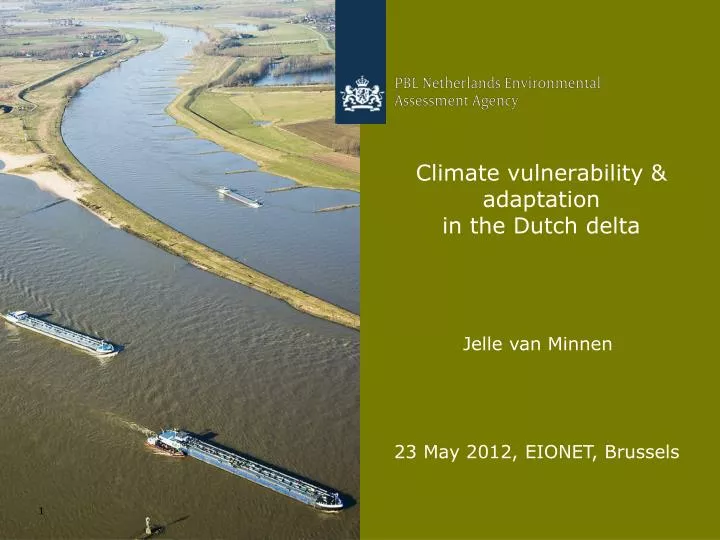 PPT - Climate vulnerability & adaptation in the Dutch delta PowerPoint ...