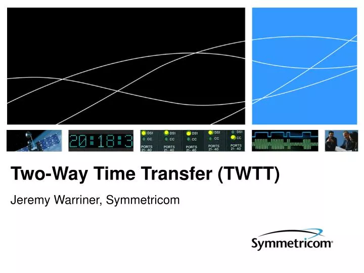 PPT - Two-Way Time Transfer (TWTT) PowerPoint Presentation, free ...