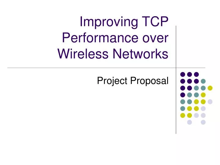 Ppt Improving Tcp Performance Over Wireless Networks Powerpoint 2609