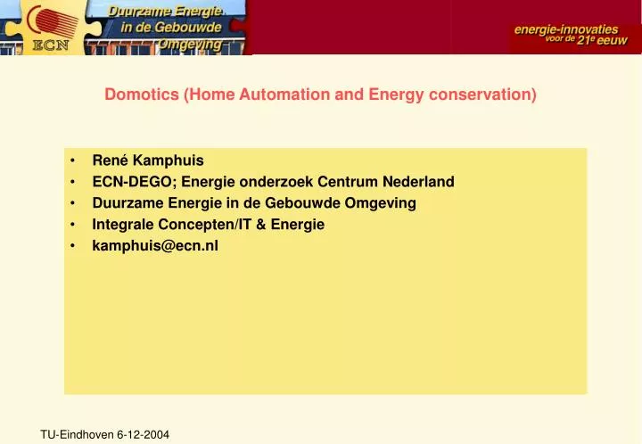 PPT - Domotics (Home Automation and Energy conservation) PowerPoint ...