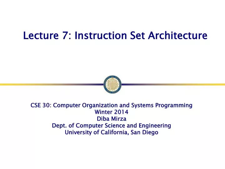 PPT - Lecture 7: Instruction Set Architecture PowerPoint Presentation, free download - ID:3702936