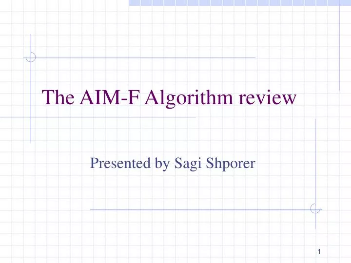 PPT - The AIM-F Algorithm review PowerPoint Presentation, free download - ID:3703152