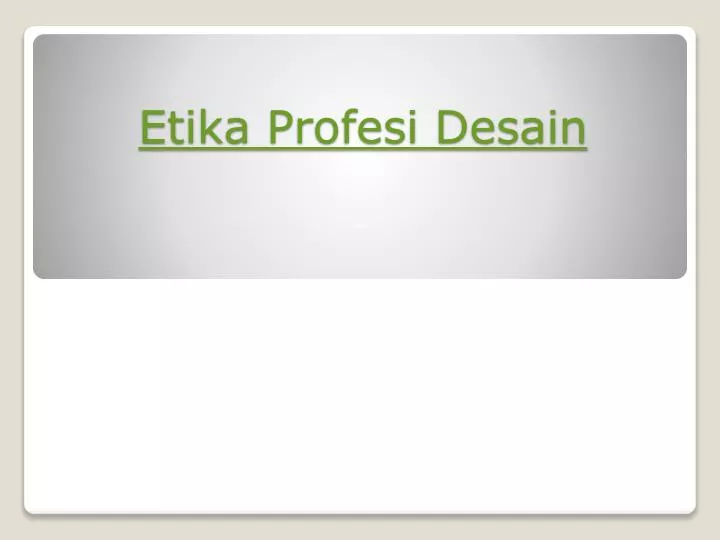 PPT - Etika Profesi Desain PowerPoint Presentation, free download - ID ...