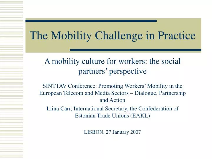 PPT - The Mobility Challenge in Practice PowerPoint Presentation, free ...