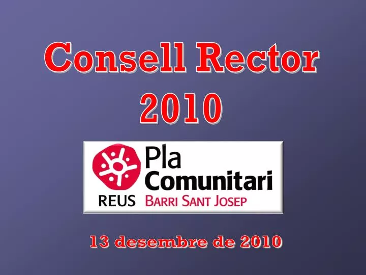PPT - Consell Rector 2010 PowerPoint Presentation, free download - ID ...