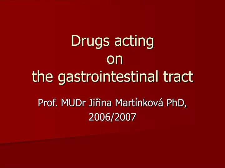 Ppt Drugs Acting On The Gastrointestinal Tract Powerpoint Presentation Id3705006