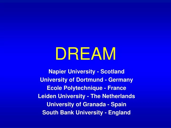 PPT - DREAM PowerPoint Presentation, free download - ID:3706172