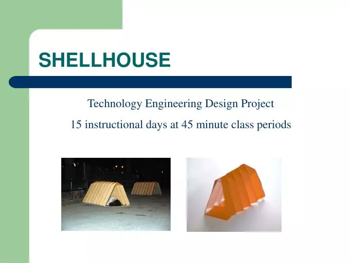 PPT - SHELLHOUSE PowerPoint Presentation, free download - ID:3706291