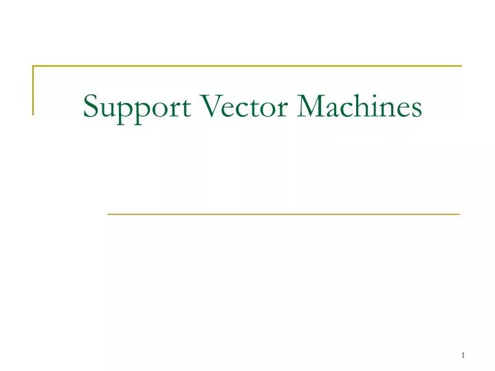 PPT - Support Vector Machines PowerPoint Presentation, free download ...