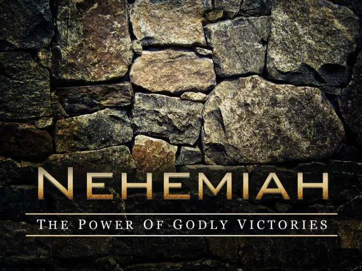PPT - Nehemiah PowerPoint Presentation, free download - ID:3707768