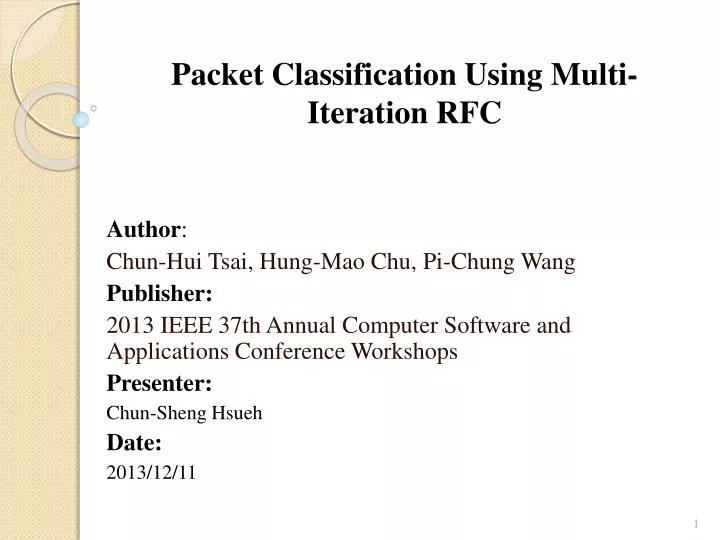 Ppt Packet Classification Using Multi Iteration Rfc Powerpoint Presentation Id3707991