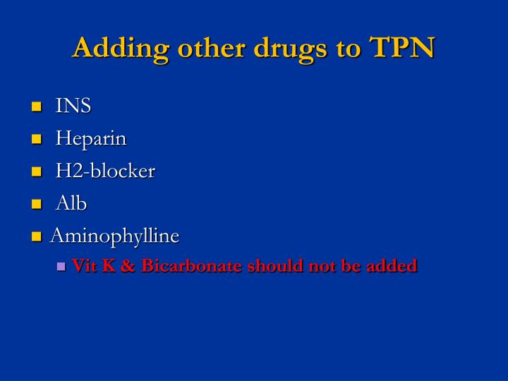 PPT - Total Parenteral Nutrition (TPN) PowerPoint Presentation - ID:3708559