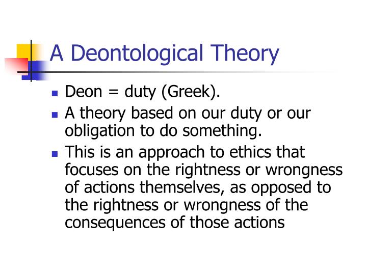 Deontological Theories