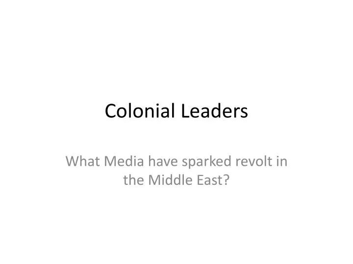 PPT - Colonial Leaders PowerPoint Presentation, free download - ID:3709481