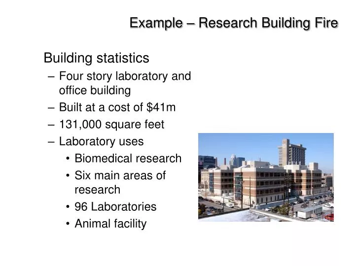PPT - Example – Research Building Fire PowerPoint Presentation, free ...